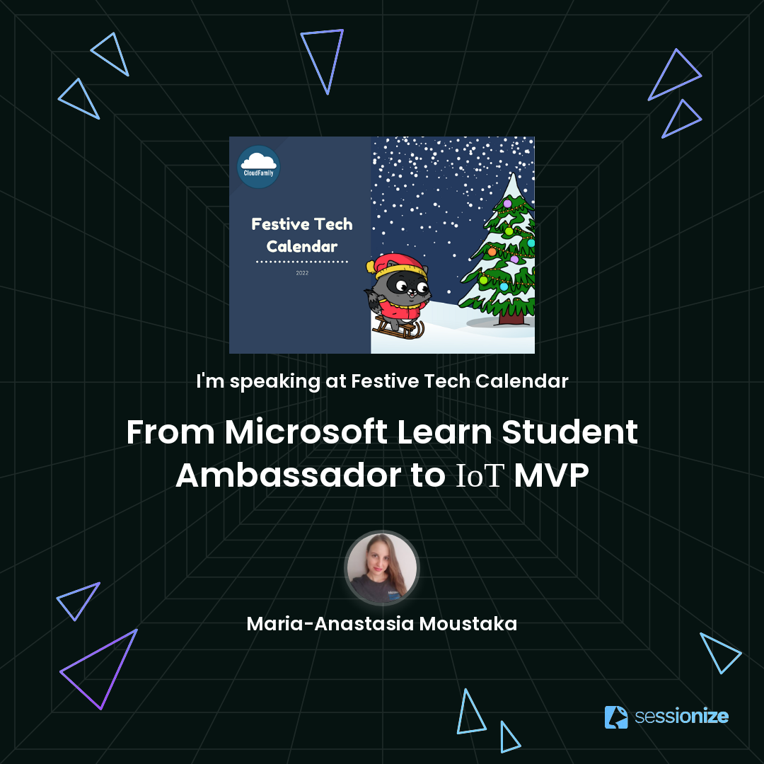 From a Microsoft Learn Student Ambassador to IoT Microsoft Most Valuable Professional – MVP ...